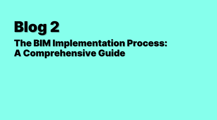 The BIM Implementation Process: A Comprehensive Guide - Revit Gamers The BIM Implementation Process: A Comprehensive Guide - Revit Gamers